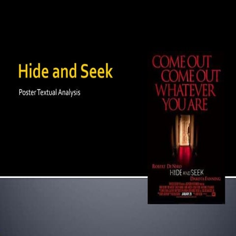 Hide and seek poster analysis | PPTX | Movies | Entertainment