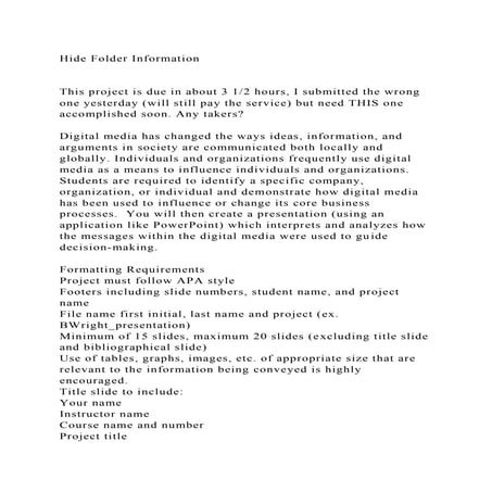 Hide Folder InformationThis project is due in about 3 12 hour.docx