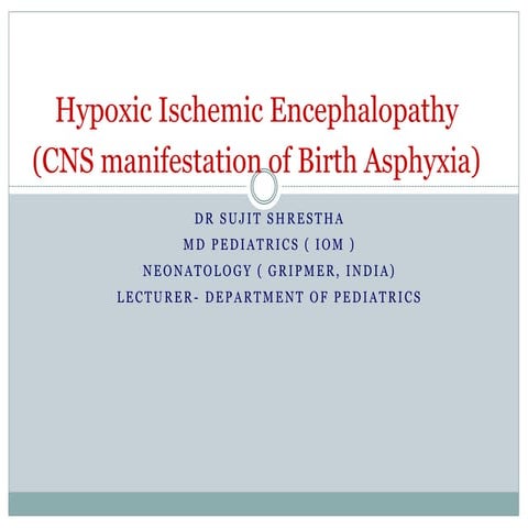 HIE Birth asphyxia in Neonates | PPT