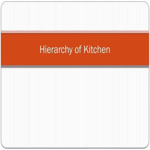 Classical Brigade (kitchen hierarchy) abc | PPTX