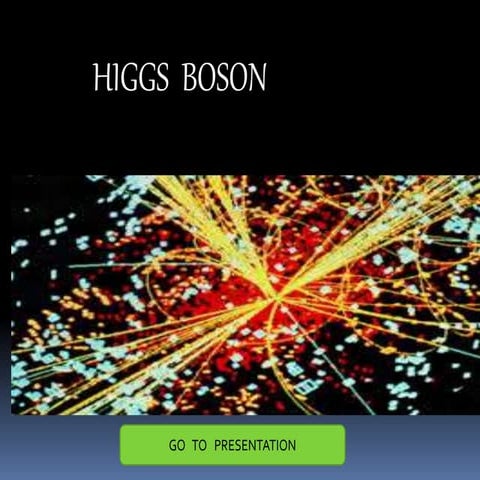 Higgs boson | PPTX