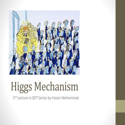 Higgs Mechanism | PPTX