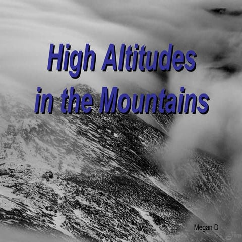 High Altitudes | PPT