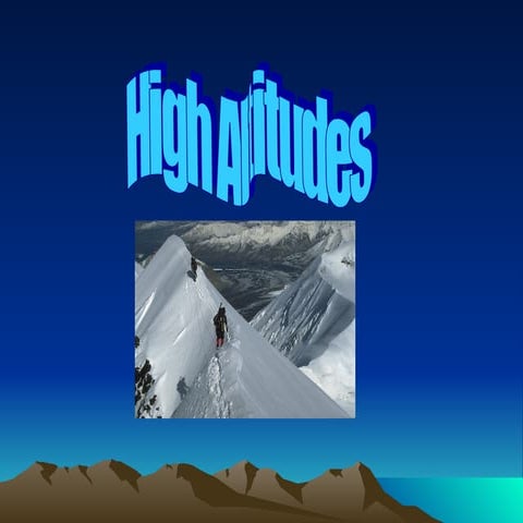 High Altitudes | PPT