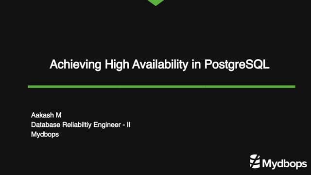 Achieving High Availability in PostgreSQL | PPT Achieving High Availability in PostgreSQL | PPT