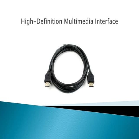 High definition multimedia interface