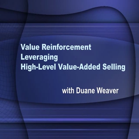 High-Level Value-Added Selling.ppt______ | PPT