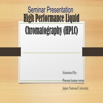 High performance-liquid-chromatography-hplc | PPT
