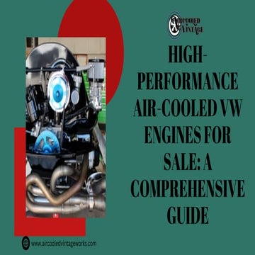 High-Performance Air-Cooled VW Engines for Sale A Comprehensive Guide.pdf