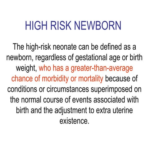 Lecture notes on HIGH-RISK-NEWBORN and infant | PPT