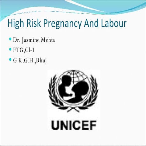 High Risk Pregnancy And Labour final | PPT