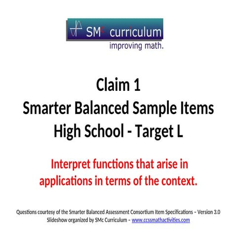 SBAC Claim 1 Target L - High School Math | PPT
