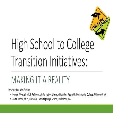 High School to College Transition Initiatives: Making it a Reality ...