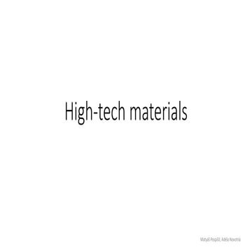 High tech materials #SciChallenge2017 | PPTX