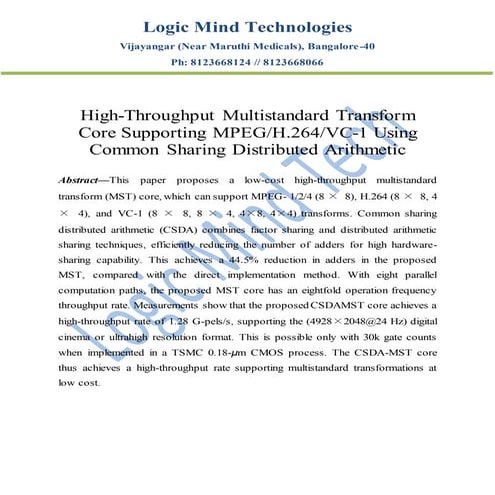 High throughput multistandard transform core supporting mpeg h 264 vc 1 using common sharing ...