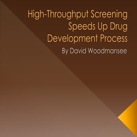 High-Throughput Screening Speeds Up Drug Development Process | PPT