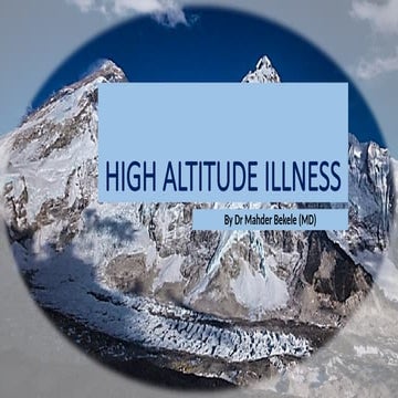 Physiology and pathophysiology of HIGH ALTITUDE disorders | PPTX
