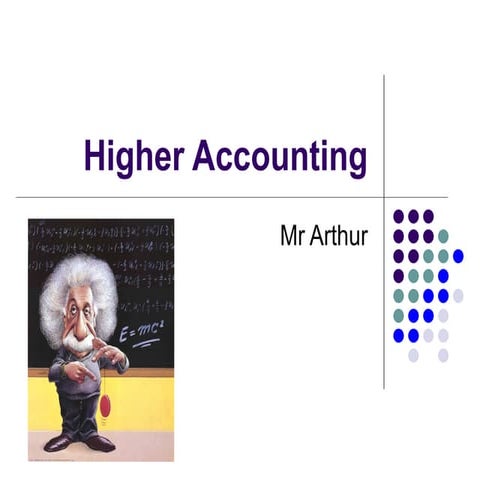 Higher Accounting | PPT
