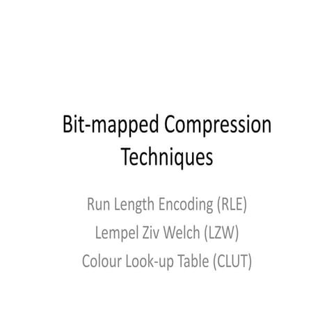 Higher bit mapped compression techniques | PPTX | Photo Editing ...