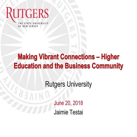 Rutgers University and the Business Community | PPTX