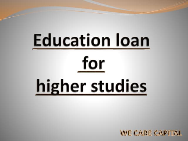 Education loan | PPTX