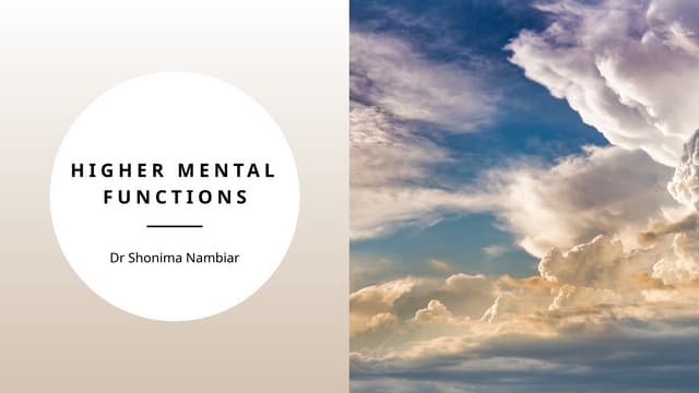 Higher mental functions | PPTX