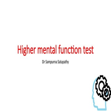 Higher mental function test by sampurna satapathy | PPT