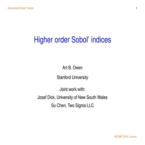 Higher order Sobol indices. Slides - Art B. Owen - 2014.pdf