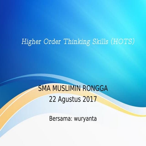 Higher orderthinkingskills | PPT