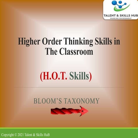 How to Develop Higher Order Thinking Skills in the Classroom | PPT