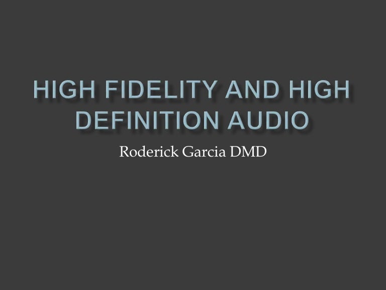 High Fidelity And High Definition Audio high-fidelity-and-high-definition-audio