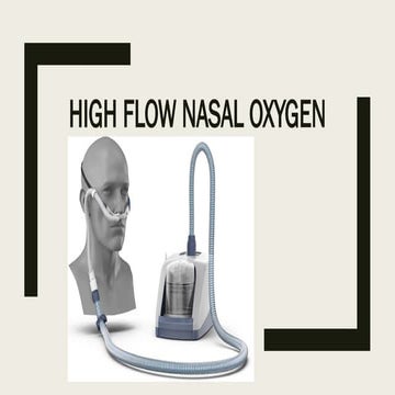 Comprehensive Overview of High Flow Nasal Oxygen Therapy in Respiratory ...
