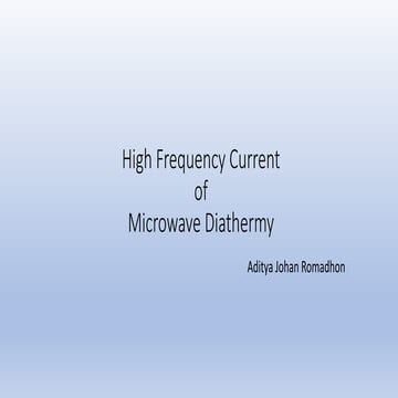 High frequency current of microwave diathermy | PPT