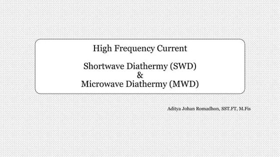 Modul : High Frequency Current (HFC) | PDF