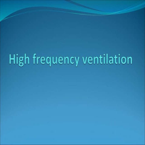 High frequency ventilation.ppt