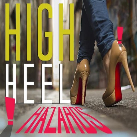 High Heel Hazard | PDF