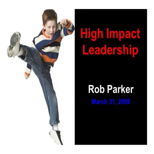 High impact leader | PPT