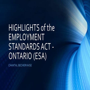 Highlights of the Employment Standards Act Ontario (ESA) | PPTX