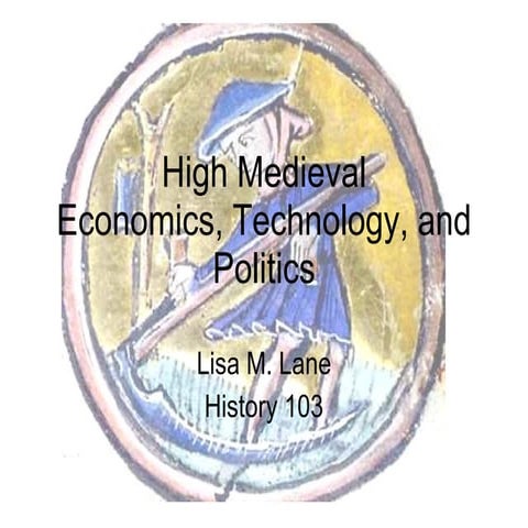 Lisahistory: High Medieval Economics and Politics | PPT