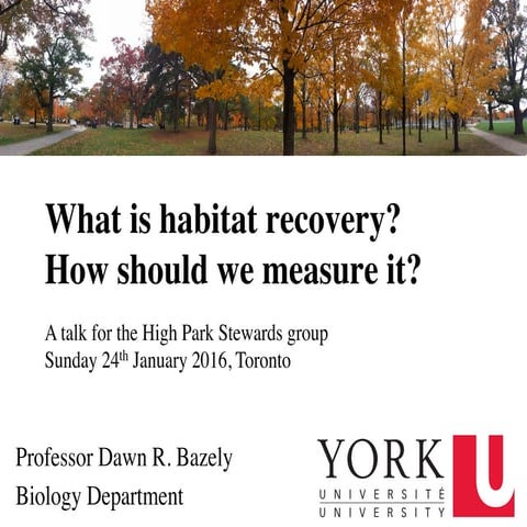 What is habitat recovery? How should we measure it? | PPT
