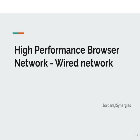 High performance browser network wired network | PPT