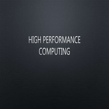 High Performance Computing(HPC) | PPT