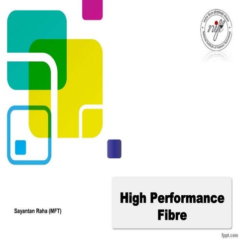 High performance fibre | PPT