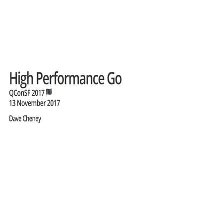 Go Techniques For Writing High Performance Go Applications Ppt 