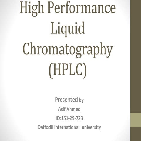 High performance liquid chromatography | PPTX | Chemistry | Science