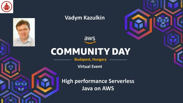 High Performance Serverless Java On Aws Aws Community Day Budapest 5615