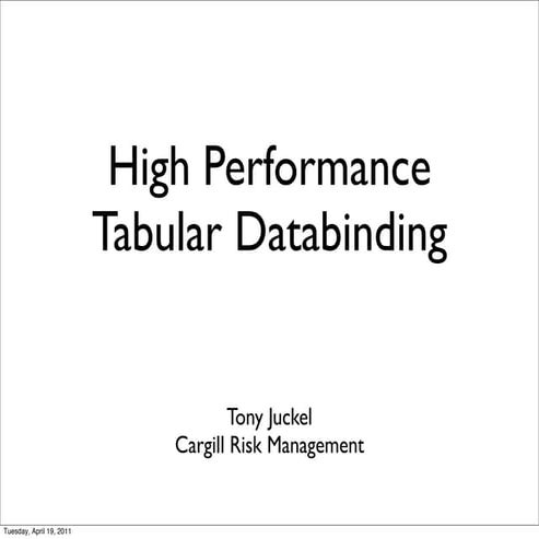 High Performance Tabular Databinding | PPT