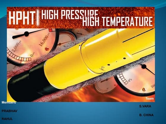hp ht presentation high pressure high temperature | PPT