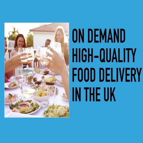 High quality food delivery in the UK | PDF