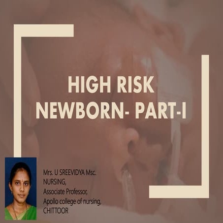 High risk newborn 1 | PPTX
